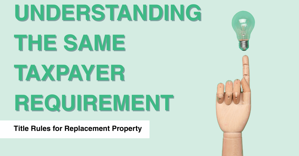 Understanding the Same Taxpayer Requirement: Title Rules for ...